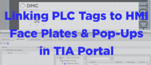 Linking PLC UDT Tags to HMI Faceplates and Pop-ups in TIA Portal V13 ...