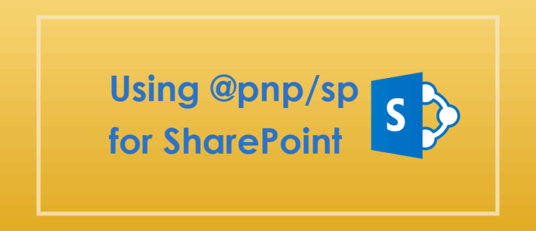 Easily Access SharePoint Content Using @pnp/sp | DMC, Inc.