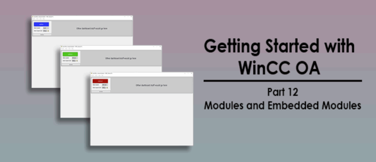 Getting Started with WinCC OA: Part 12 - Modules and Embedded Modules ...
