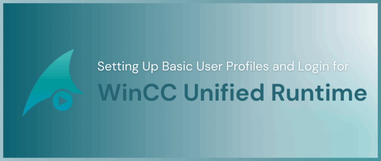 Setting Up Basic User Profiles and Login for WinCC Unified Runtime | DMC, Inc.