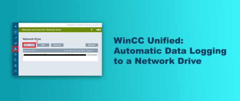 WinCC Unified: Automatic Data Logging to a Network Drive | DMC, Inc.