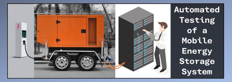 Automated Testing of a Mobile Energy Storage System | DMC, Inc.