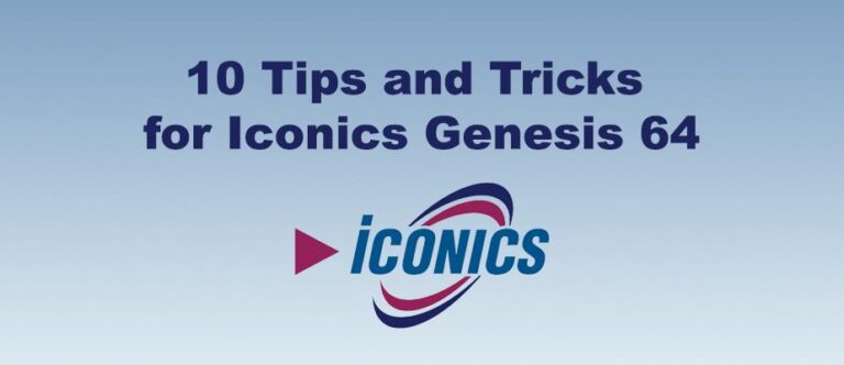 Ten Tips and Tricks for Iconics Genesis 64 | DMC, Inc.